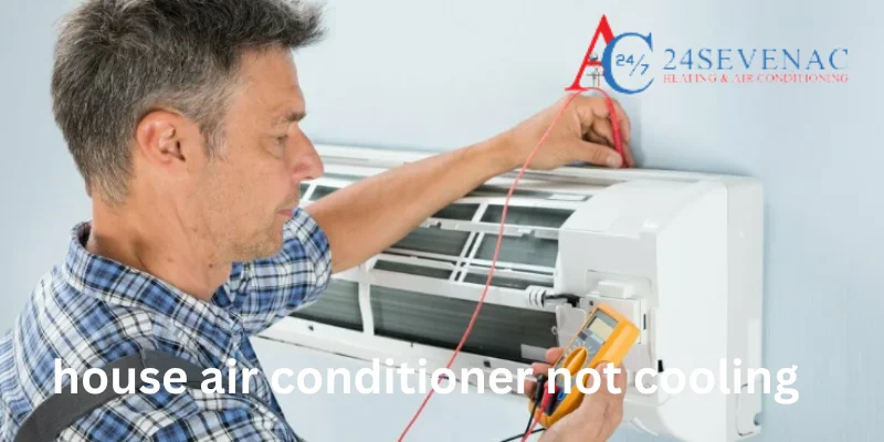house air conditioner not cooling - 24sevenac